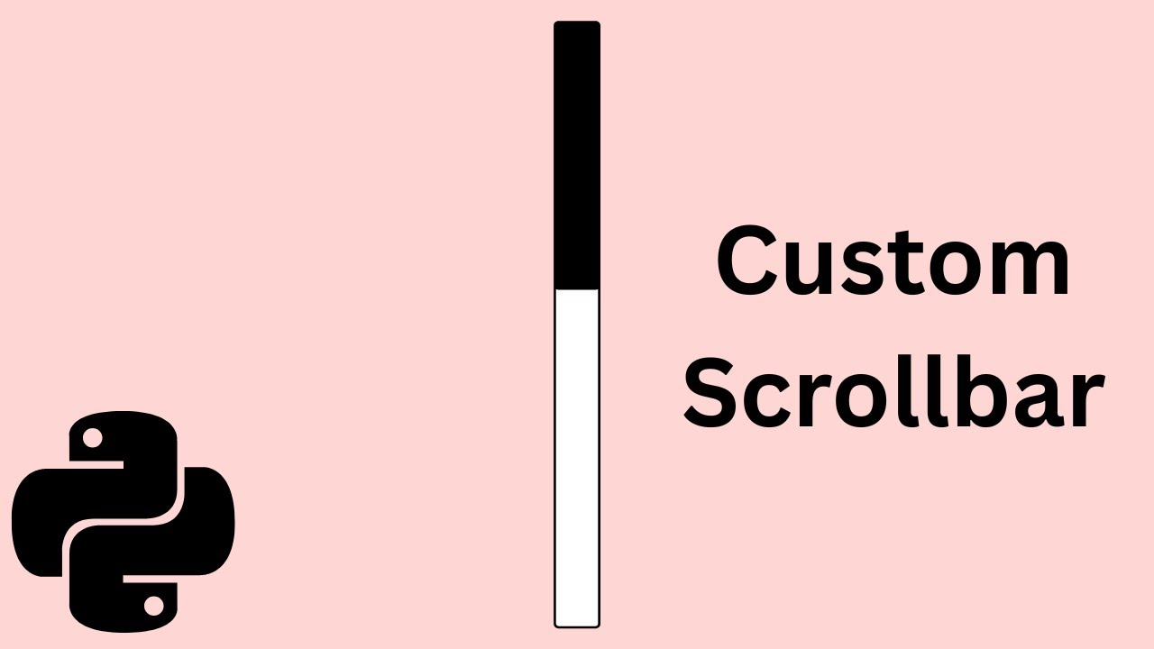 Python Tkinter Tutorial | How to Create a Custom Scrollbar Widget (Complete)