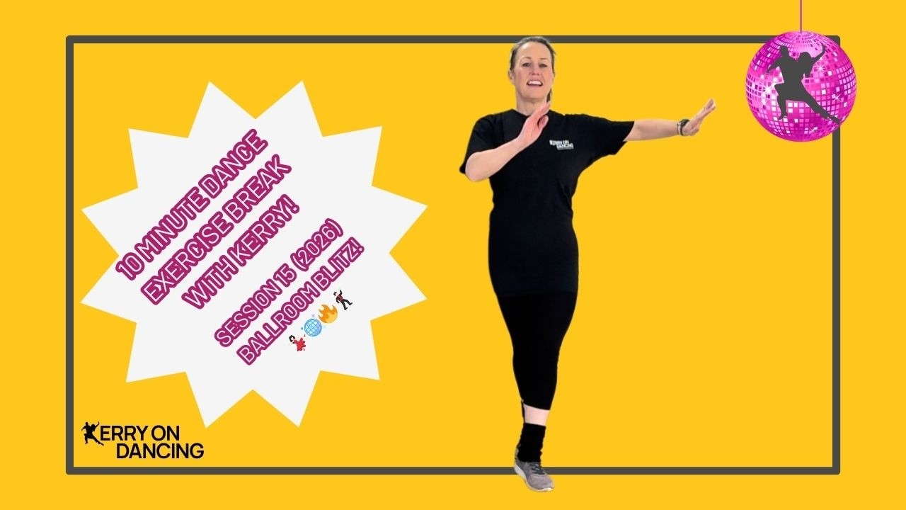 10 minute Dance Break with Kerry Session 15 (2026) Ballroom Blitz Dance Fitness Workout