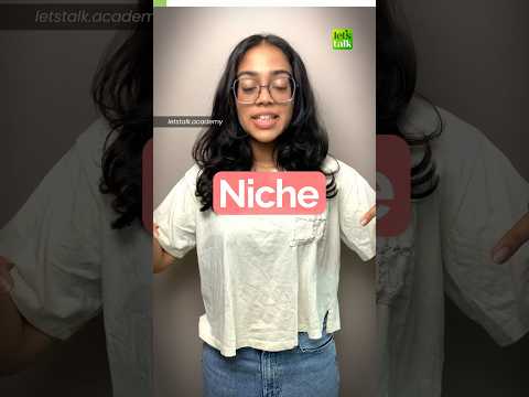 How to Pronounce ‘Niche’ ? Learn New English Words Daily #shorts #vocabulary #ananya