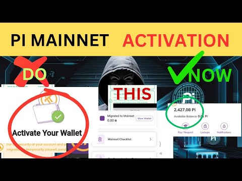 Pinetwork Mainnet Wallet Activation: ACTIVATE YOUR WALLET THIS WAY