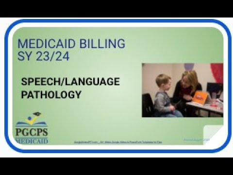 SY23/24 Medicaid Billing for Speech/Language Pathology Services