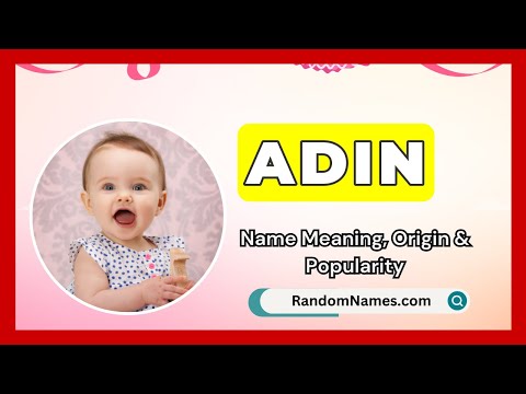 Adin - Baby Girl Name Meaning, Origin & Popularity - RandomNames.com