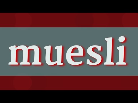 MUESLI pronunciation • How to pronounce MUESLI