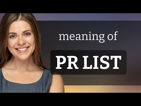 Understanding the Phrase "PR List" in English