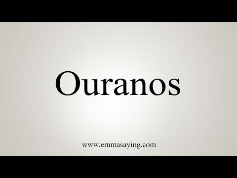 How To Say Ouranos