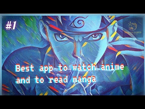 Best App To Watch Anime And To Read Manga #animeapp #anime #trending #tutorial