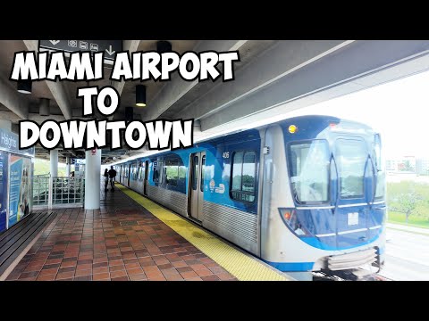 Miami Airport to Downtown Miami via Public Transit for only $2.25 : Metrorail & Metromover