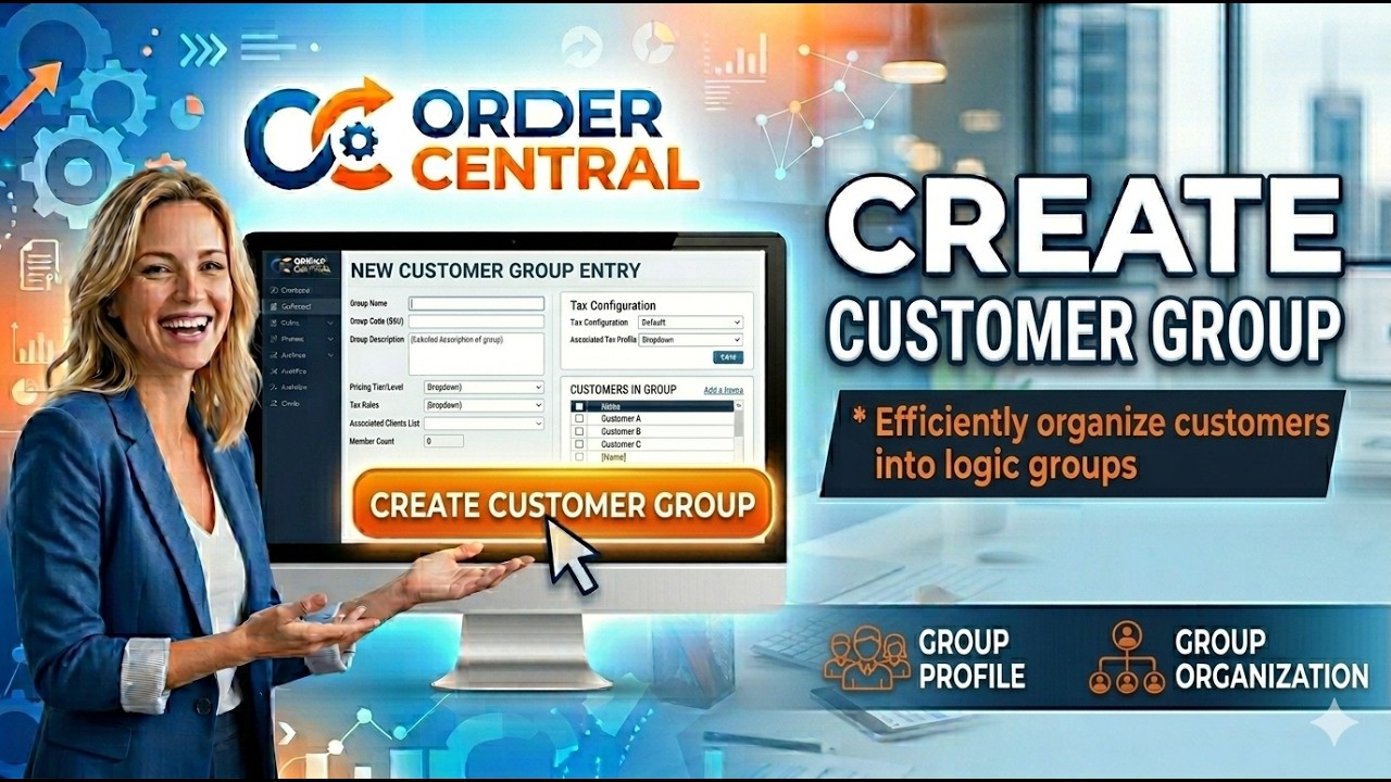Order Central - Create Customer Group