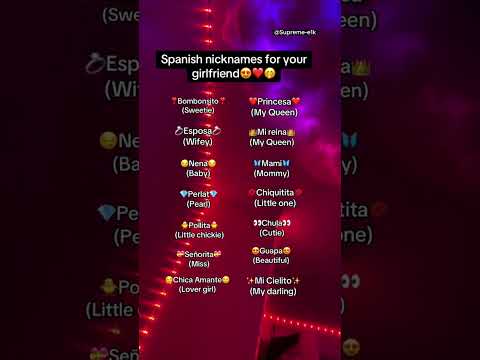 Spanish nicknames for your girlfriend