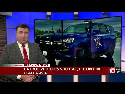 Michigan State Police patrol vehicles shot at, set on fire in U.P.