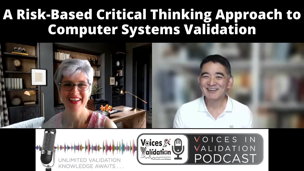 A Risk-Based Critical Thinking Approach to Computer Systems Validation