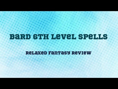 Top 5 Bard 6th Level Spells - DnD 5.24e