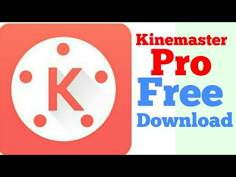 Kinemaster pro mod apk free download