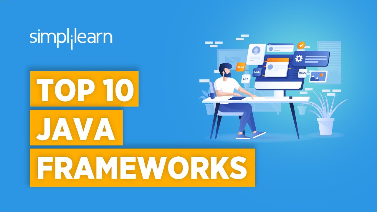 Top 10 Java Frameworks 2026 | Java Frameworks Tutorial For Beginners | Java Programming |Simplilearn