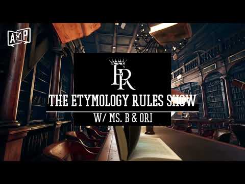 The Etymology Rules Show | Meet Ms. B and Ori!