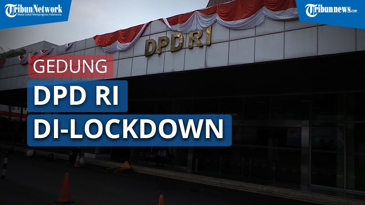 Gedung DPD Terapkan Lockdown setelah Lebih dari Tiga Pegawainya Positif ...