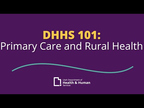 DHHS 101: Primary Care and Rural Health