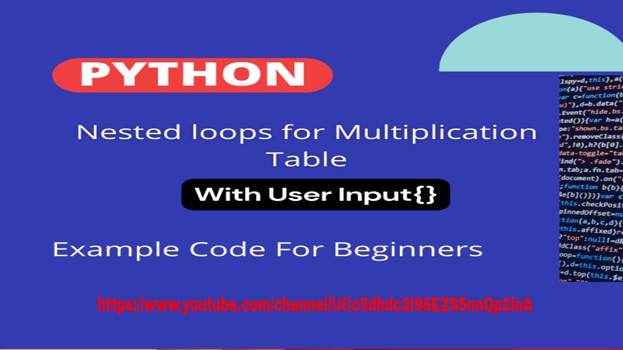 How To Creat User Input Multiplication Table In Python With Nested For Loop