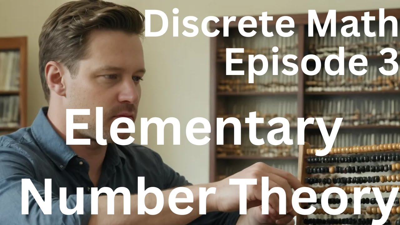 Mathematica Sessions - Discrete Math - Episode 3 - Elementary Number Theory