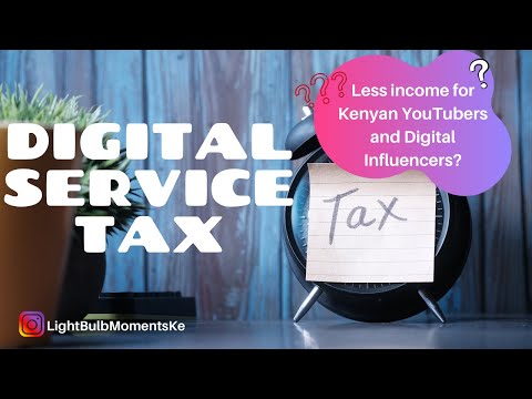 LET'S TALK KENYA DIGITAL SERVICE TAX IMPACT ON YOUTUBER INCOME