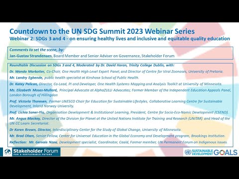 Countdown to the UN SDG Summit 2023 Series Webinar 2: SDGs 3 & 4 - healthy lives & quality education