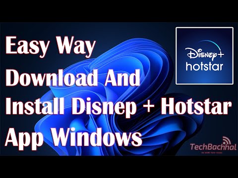 Download And Install Disney + Hotstar App In Windows 11 - How To Fix
