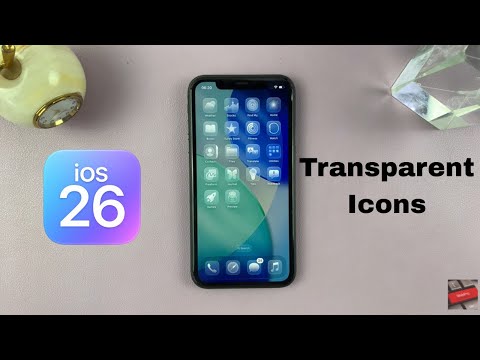 iOS 26: How To Make All Icons Transparent