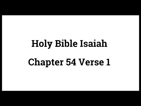 Holy Bible Isaiah 54:1