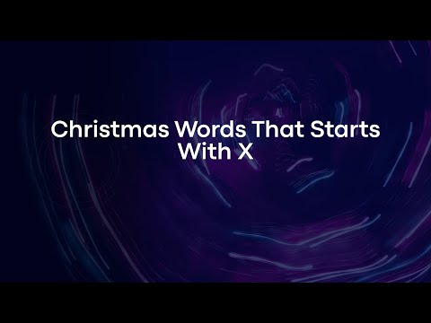Christmas Words That Starts With X