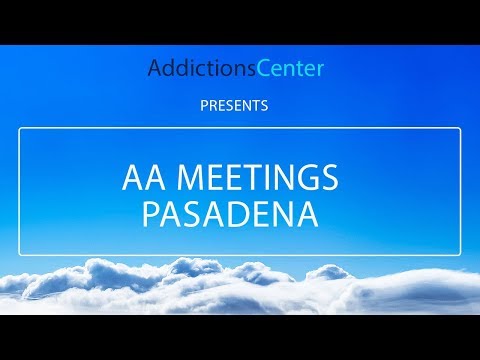 AA Meetings Pasadena - 24/7 Helpline Call 1(800) 615-1067