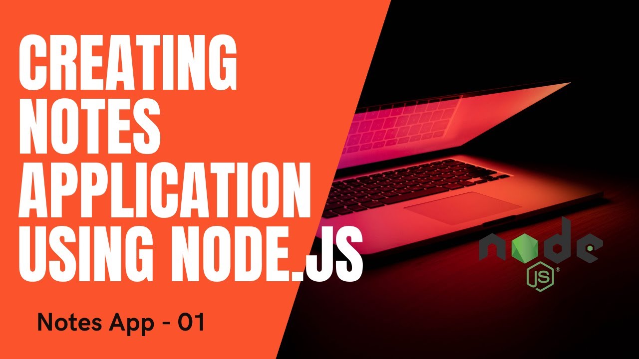 Notes Application - node.js - 01