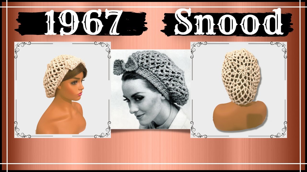 1967 Vintage  Crochet Snood Tutorial ( Make This In Less Than 2 Hours!! )