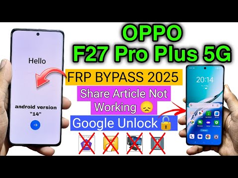 Oppo F27 Pro Plus 5G FRP Bypass | Google Account Unlock | Easy Method (Android 14) | New Tricks 2025
