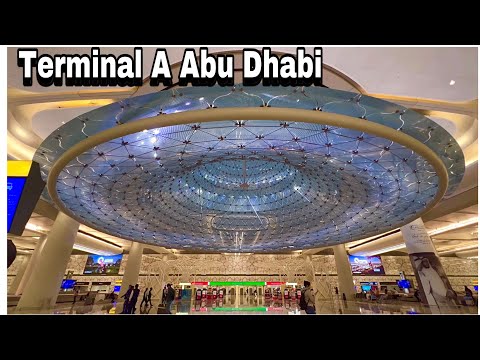 New Terminal A of Abu Dhabi International Airport | Arrival Area Walking Tour