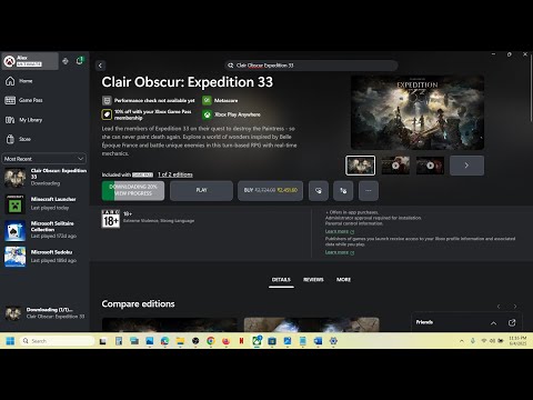 Fix Clair Obscur Expedition 33 Not Installing On Xbox App/Microsoft Store On PC