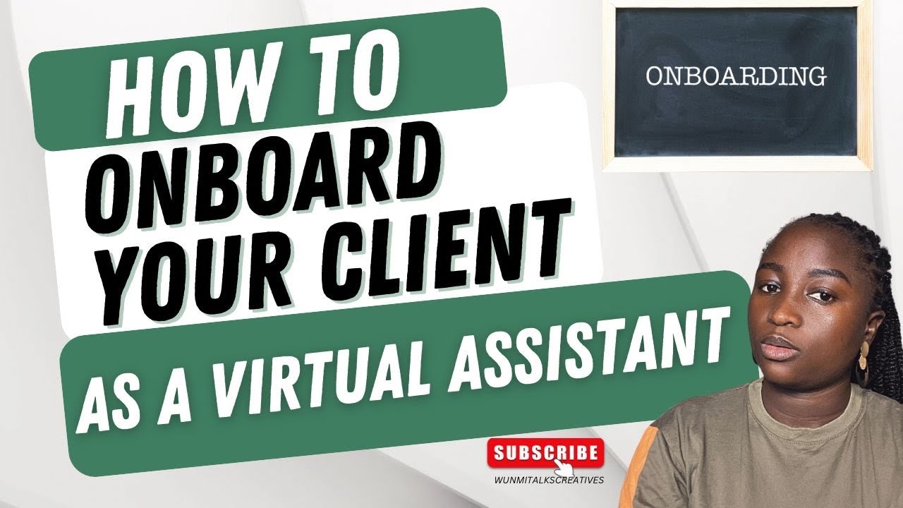 How to Onboard a New Client as a Virtual Assistant + Free Template