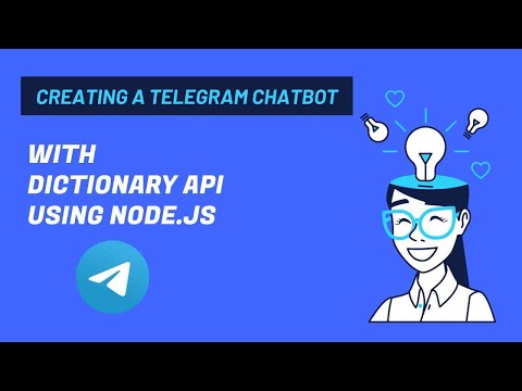 Creating A Telegram Chatbot with Dictionary API Using node.js | E ASHA BIBI | 21PA1A0544 | VIT
