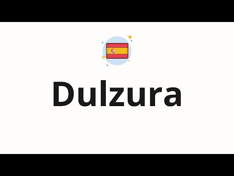 How to pronounce Dulzura