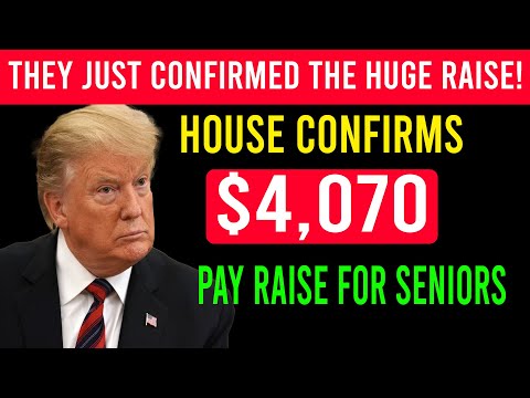 We Finally Have It: House Approves $4,070 Social Security COLA Increase for Recipients Next Year!