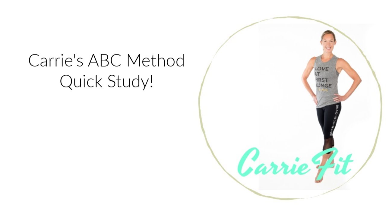 Carrie’s ABC Method Quick Study