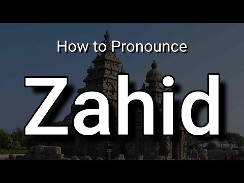 Zahid - Pronunciation and Meaning