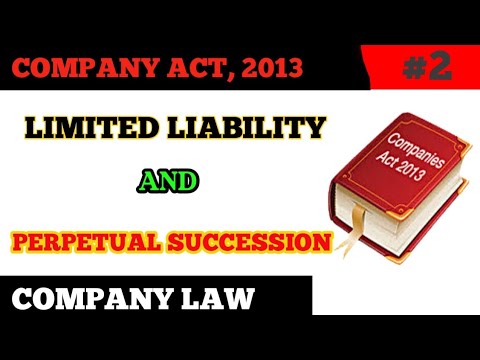 Limited Liability | Perpetual Succession | Company Law | 🔥🔥