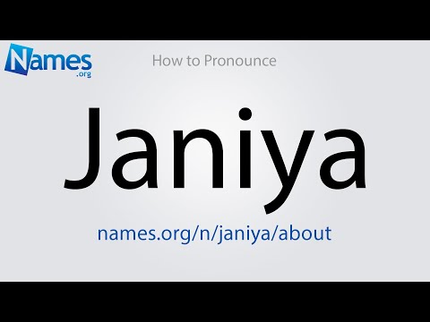 How to Pronounce Janiya