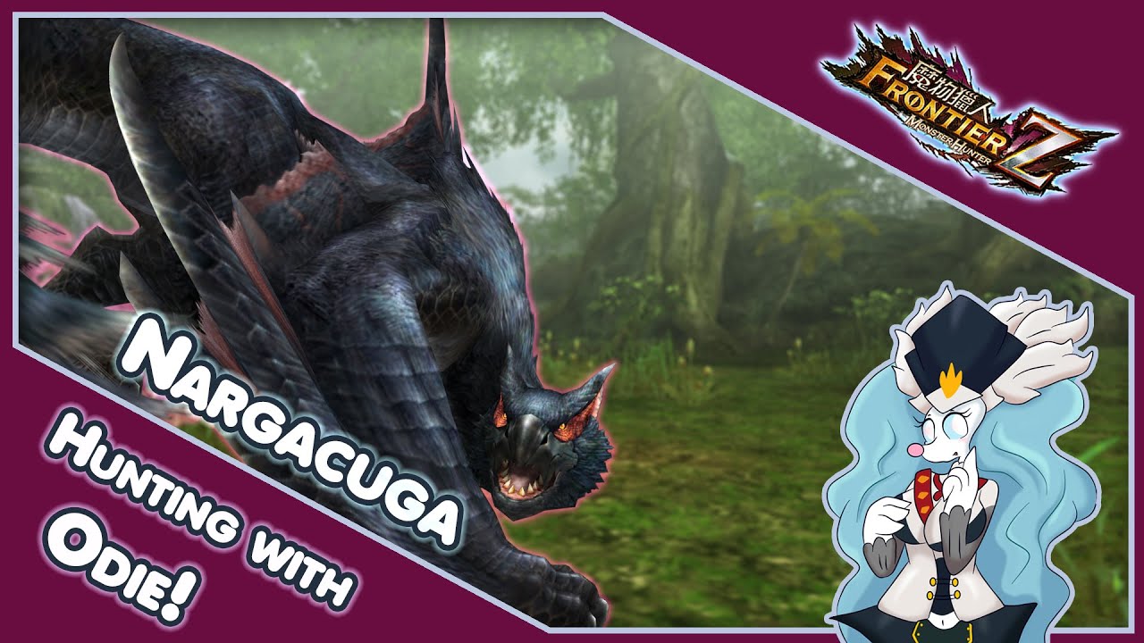 Monster Hunter : Frontier | Hunting with Odie | Nargacuga [Exotic]