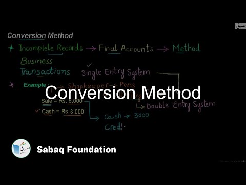 Conversion Method, Accounting Lecture | Sabaq.pk