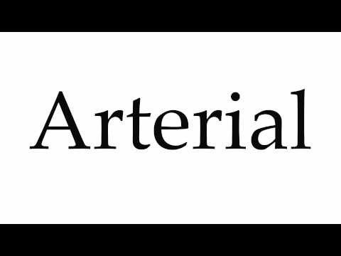 How to Pronounce Arterial