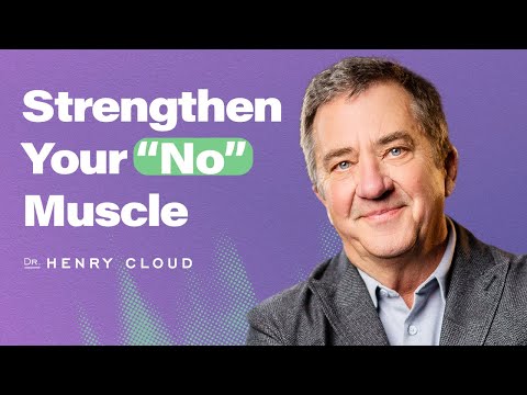 Learn how to say "No" and set healthy boundaries | Dr. Henry Cloud