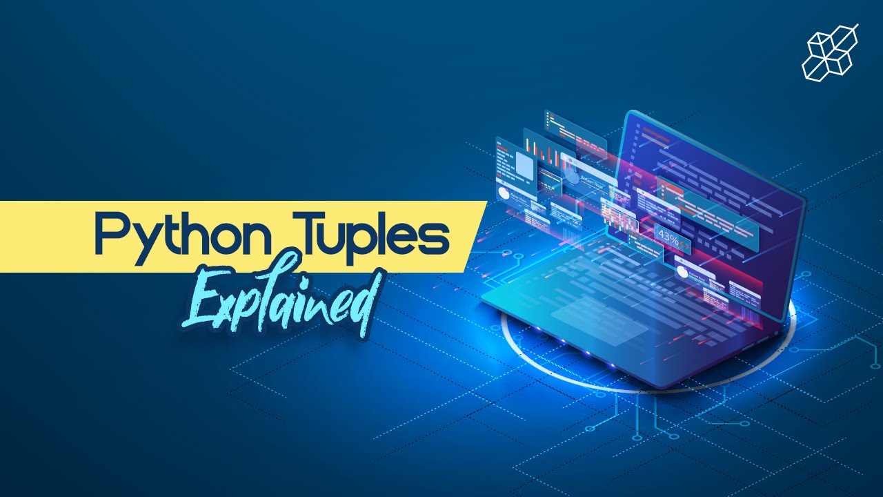 Tuples Explained for Beginners | Python Tuples | Learn Python