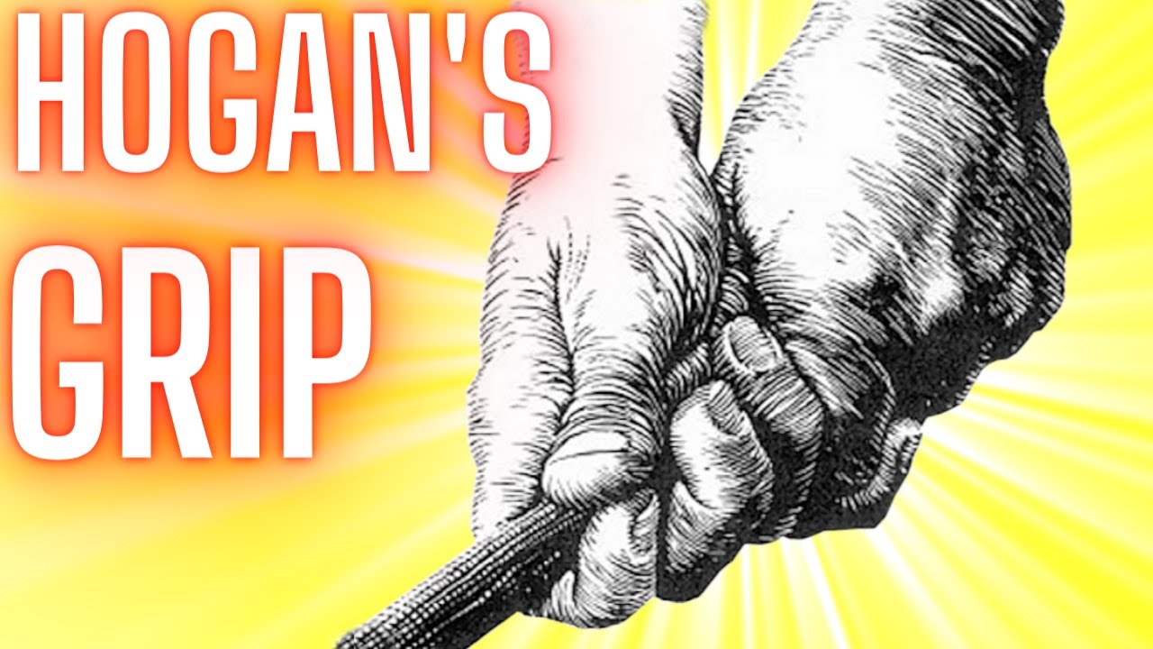 Ben Hogan's Grip: Everything You Need to Know and How to Do It