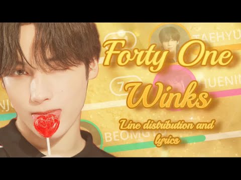 TXT Forty One Winks | LINE DISTRIBUTION + COLOR CODED LYRICS + TRANSLATION + KARAOKE
